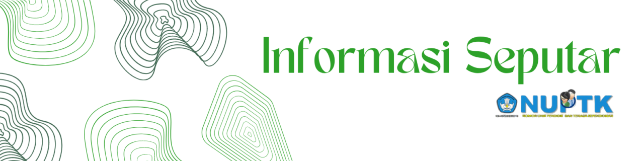 Seputar NUPTK - BBPMP JABAR